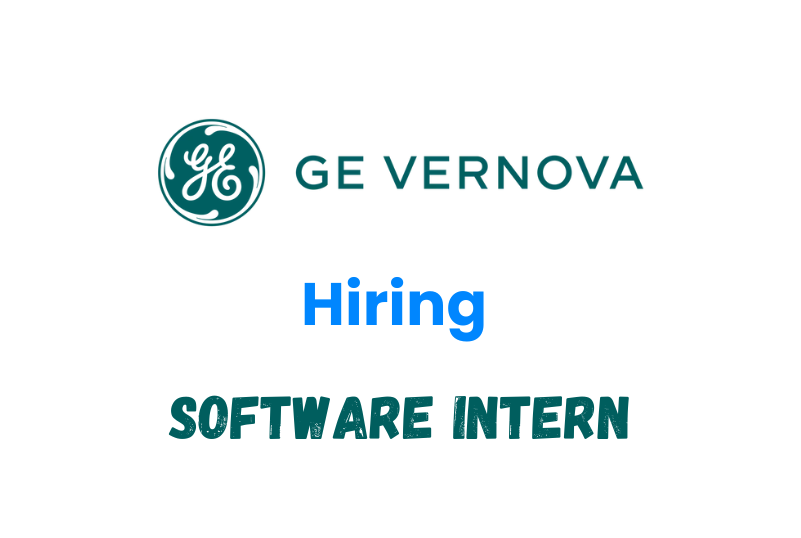 GE Vernova Careers 2024: Hiring Software Intern | Chennai | Don't miss Apply now - ನನ್ನ ಉದ್ಯೋಗ